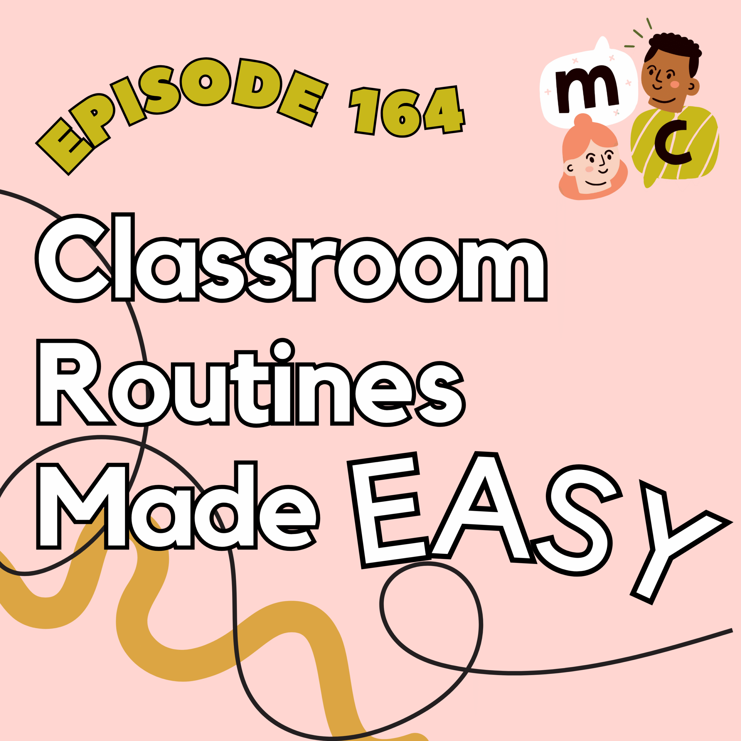 164: Classroom Routines Made Easy - Mona Math