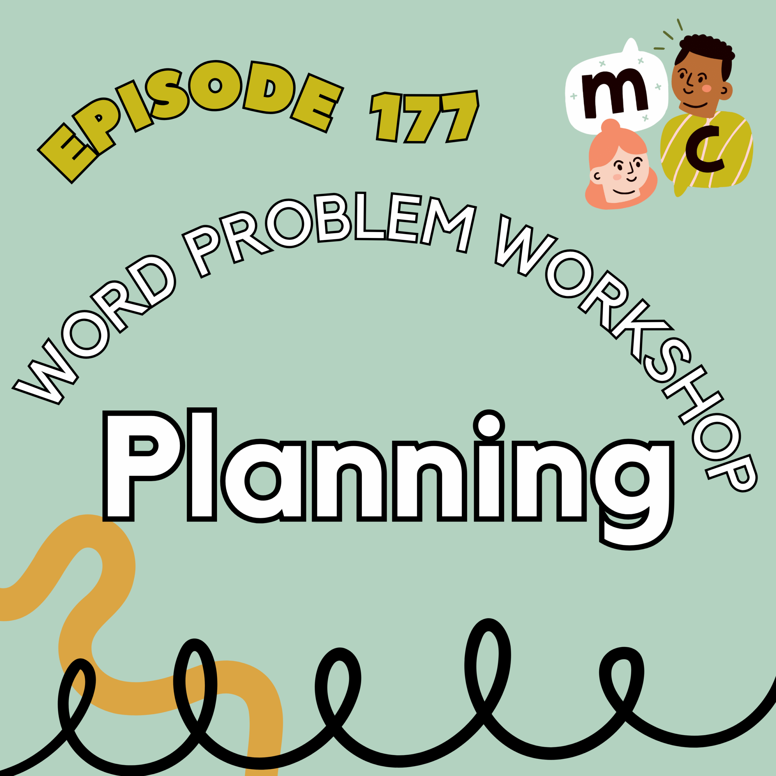 177: Word Problem Workshop - Planning - Mona Math